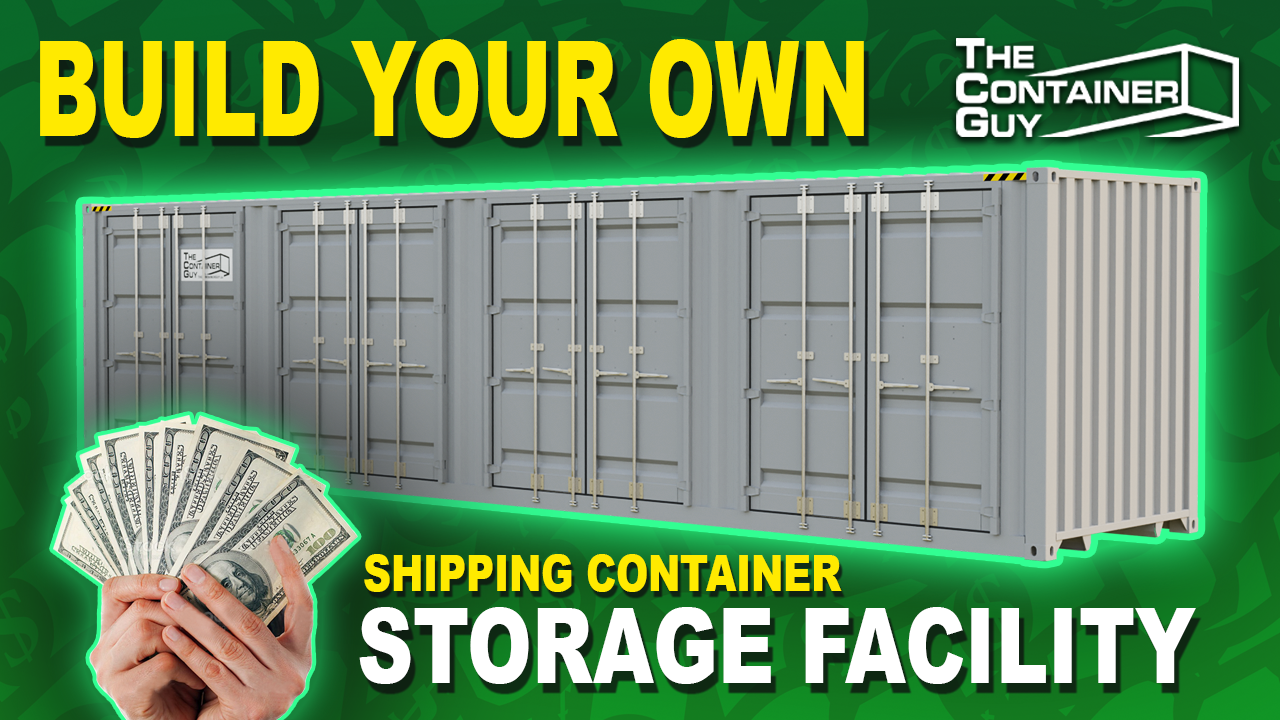 Earn Passive Income Using Shipping Containers as Self-Storage Faciliti